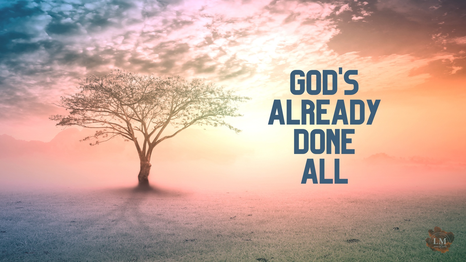 God's Already Done All - Linda Markowitz Ministries
